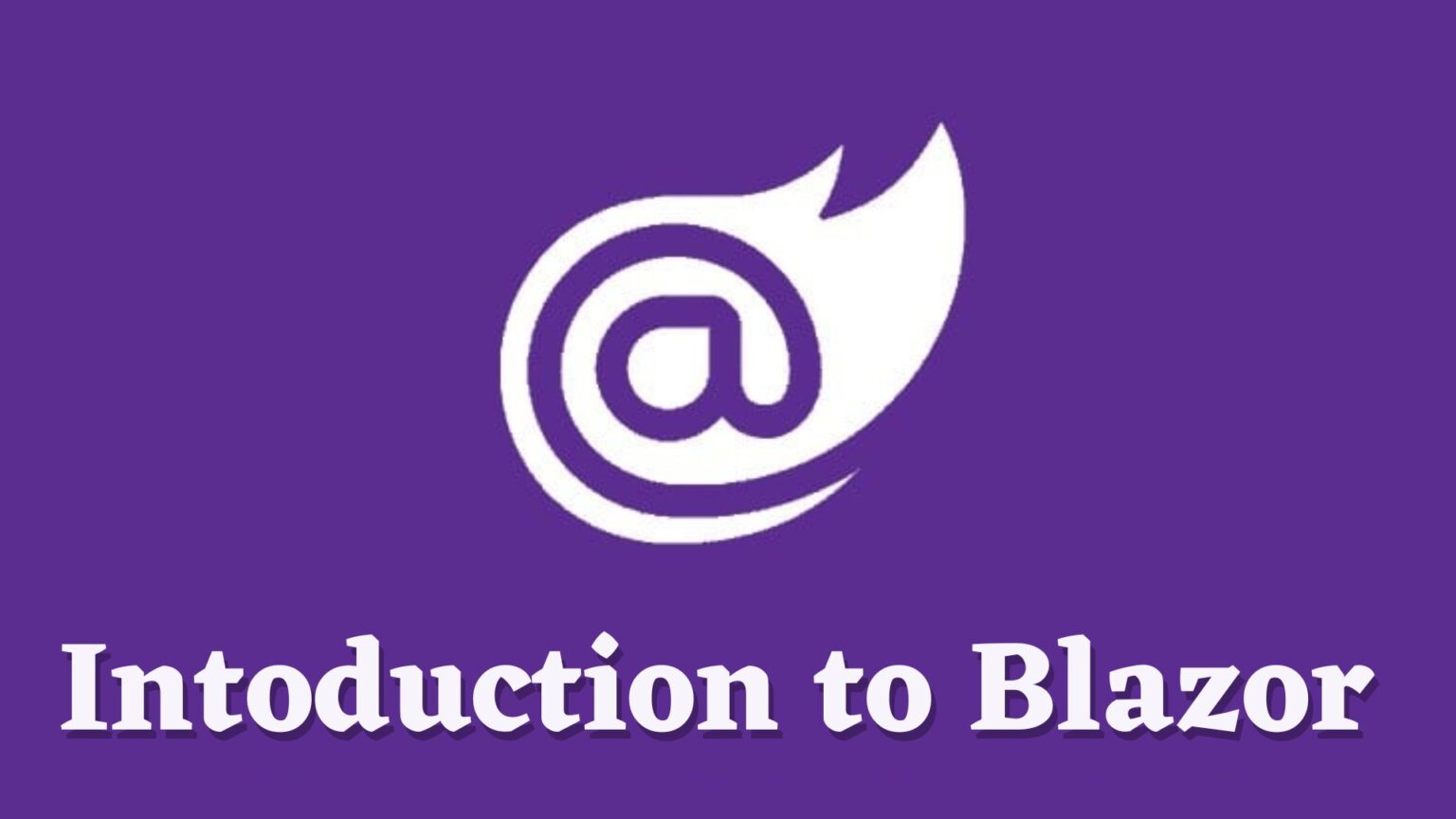Introduction to Blazor - Billy Okeyo